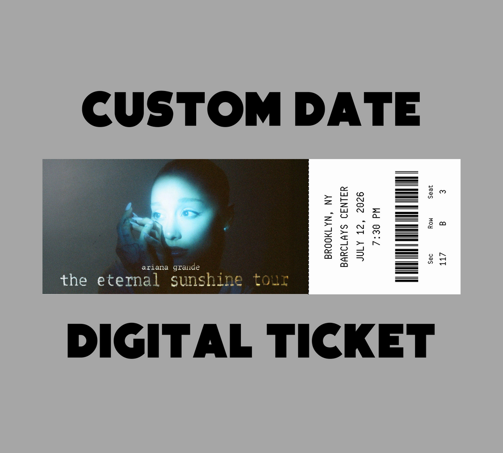 Custom Ariana Grande Eternal Sunshine Tour Ticket Printable – Big Blue ...